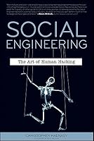 Social Engineering: The Art of Human Hacking by Christopher Hadnagy