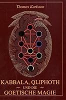 Qabalah, Qliphoth and Goetic Magic by Thomas Karlsson