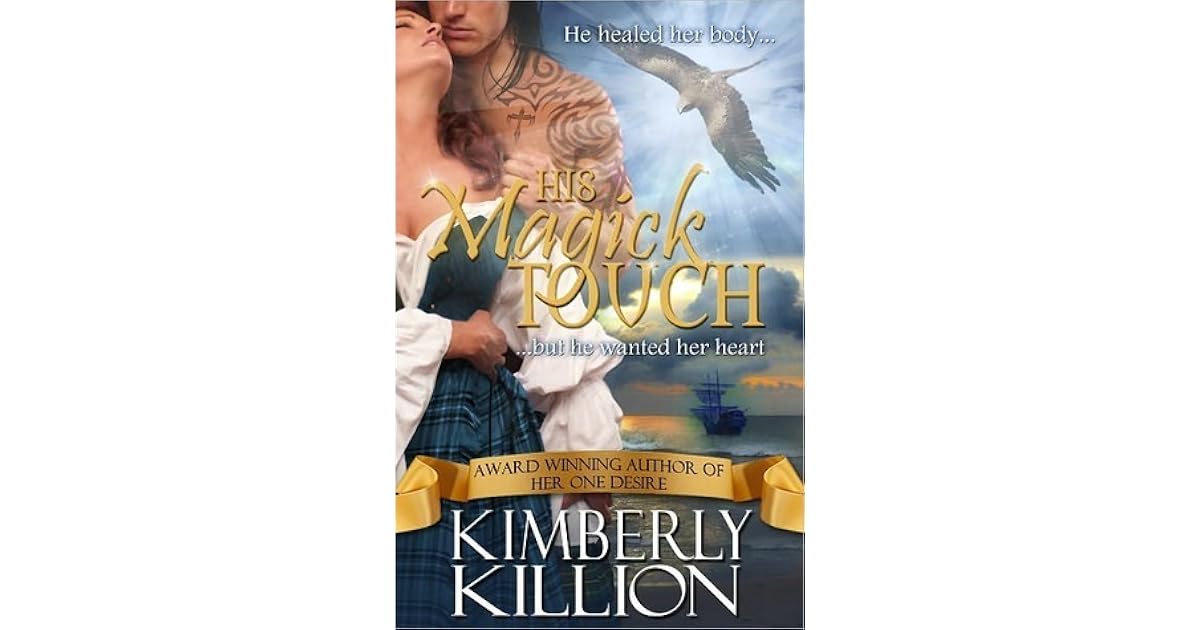 His Magick Touch by Kimberly Killion