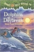 Dolphins at Daybreak (Magic Tree House, #9) by Mary Pope Osborne