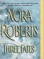 Three Fates by Nora Roberts