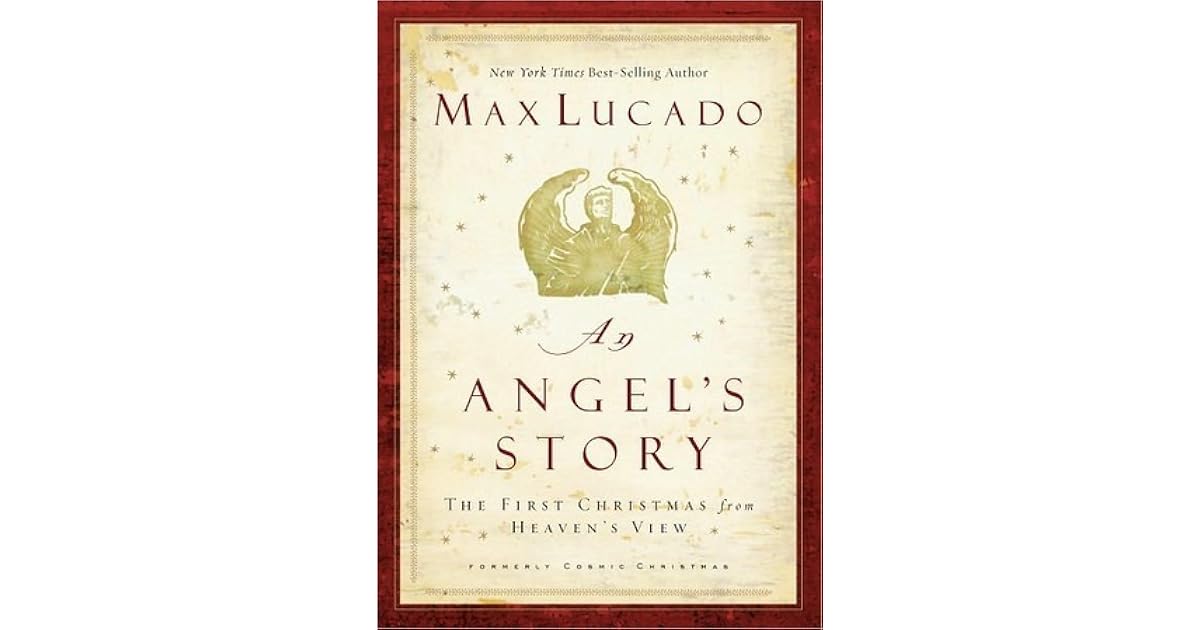 An Angel's Story by Max Lucado