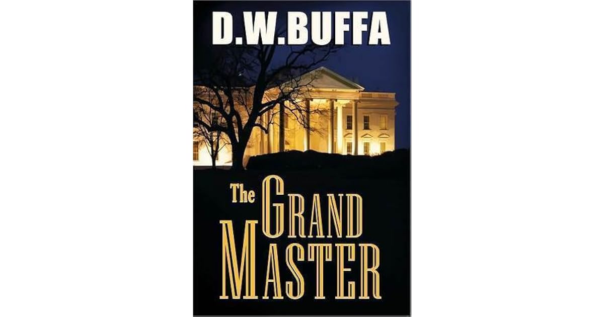 The Grand Master by D.W. Buffa