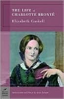 The Life of Charlotte Brontë by Elizabeth Gaskell