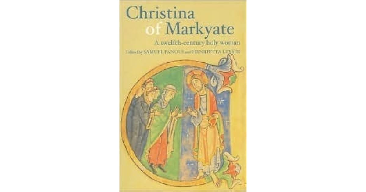 Christina of Markyate by Samuel Fanous