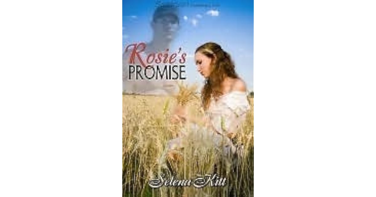 Rosie's Promise by Selena Kitt