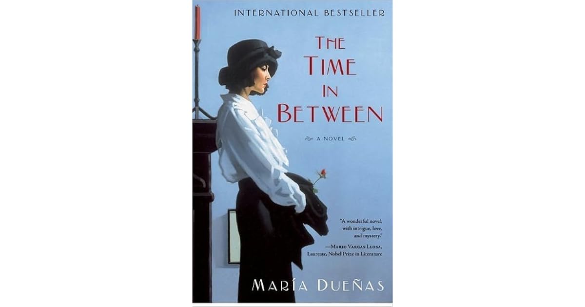 The Time In Between by María Dueñas