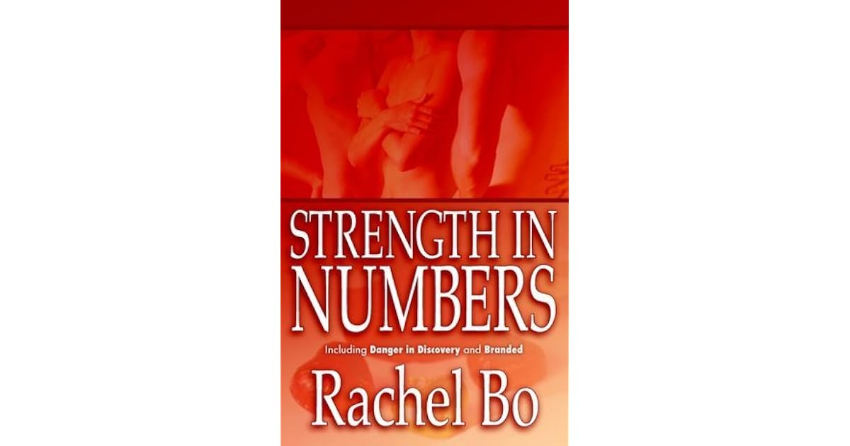 Strength in Numbers (Strength in Numbers 2-3) by Rachel Bo