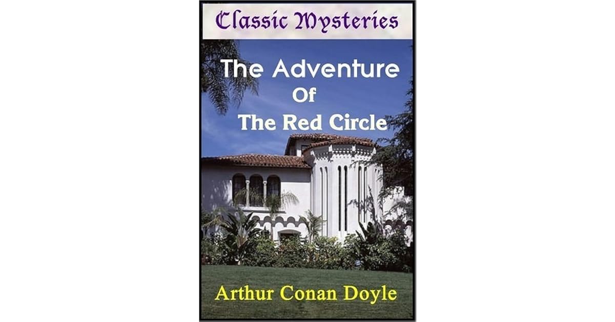 The Adventure of the Red Circle by Arthur Conan Doyle