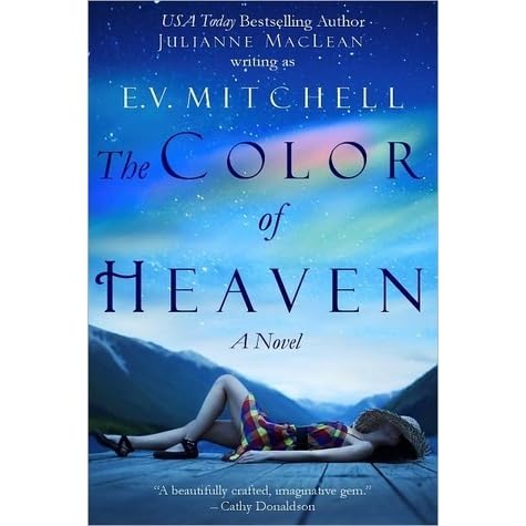 The Color of Heaven (The Color of Heaven, #1) by Julianne MacLean ...