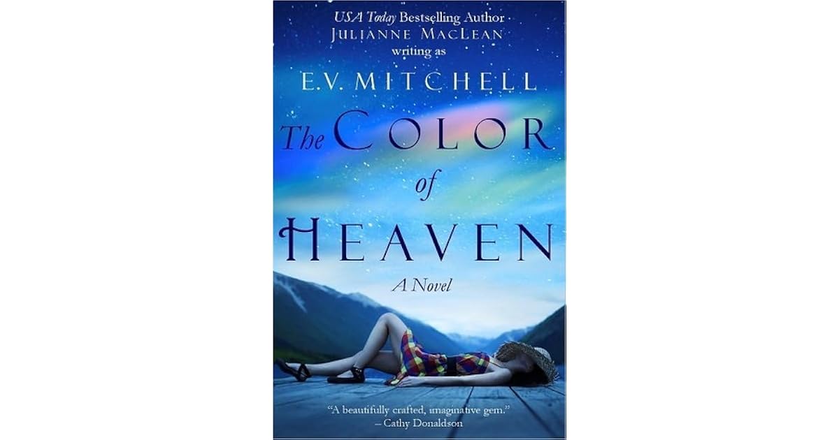 The Color of Heaven (The Color of Heaven, #1) by Julianne MacLean