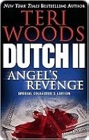 Dutch II: Angel's Revenge (Dutch Trilogy #2) by Teri Woods