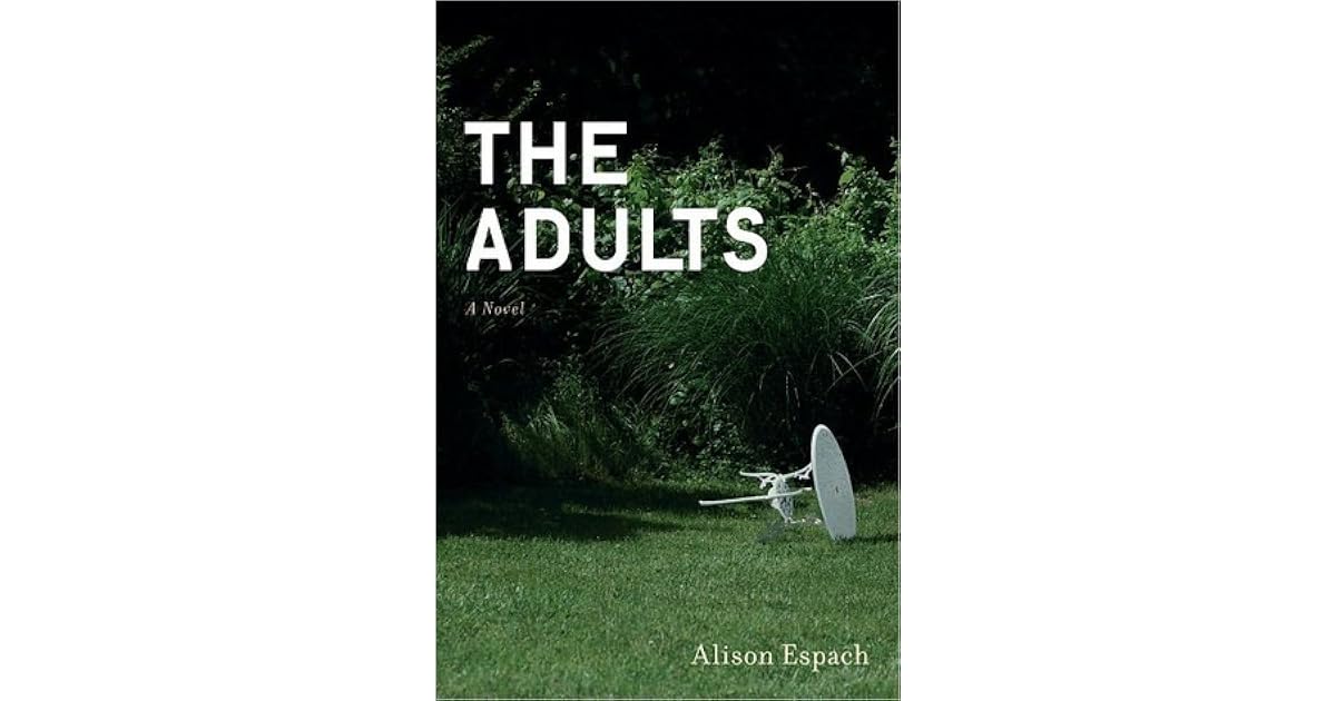 Book giveaway for The Adults by Alison Espach Dec 11-Dec 31, 2024