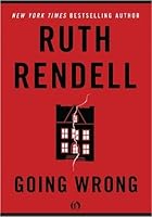 Going Wrong by Ruth Rendell