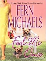 Fool Me Once by Fern Michaels