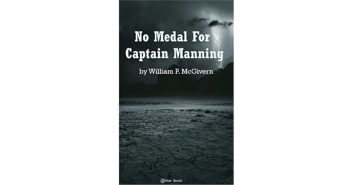 No Medal For Captain Manning by William P. McGivern