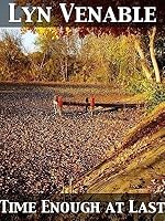 Time Enough At Last by Lyn Venable