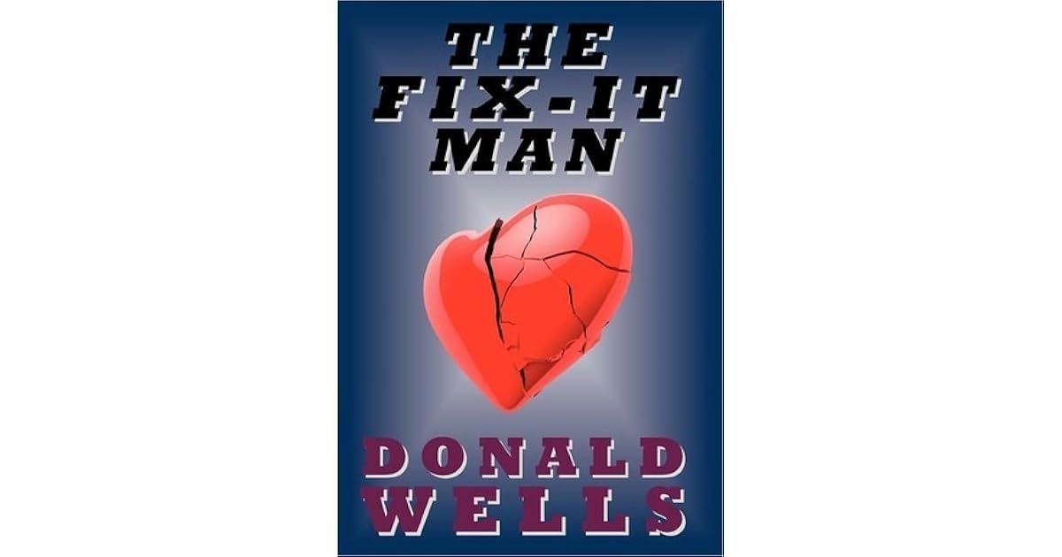 The Fix-it Man by Donald Wells