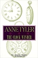 The Clock Winder by Anne Tyler