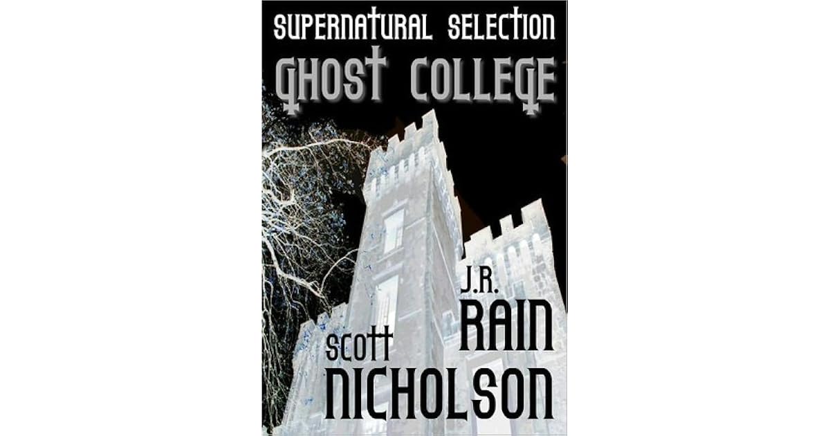 Ghost College (The Ghost Files, #1) by Scott Nicholson