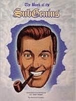 The Book of the SubGenius by SubGenius Foundation