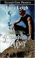 Elizabeth's Wolf (Breeds, #3; Wolf Breeds, #1) by Lora Leigh