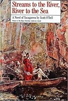 Streams to the River, River to the Sea by Scott O'Dell