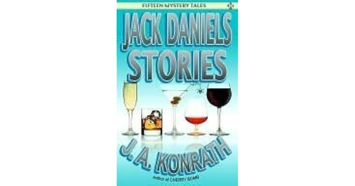 Jack Daniels Stories by J.A. Konrath