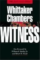 Witness by Whittaker Chambers