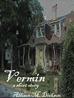 Vermin by Allison M. Dickson