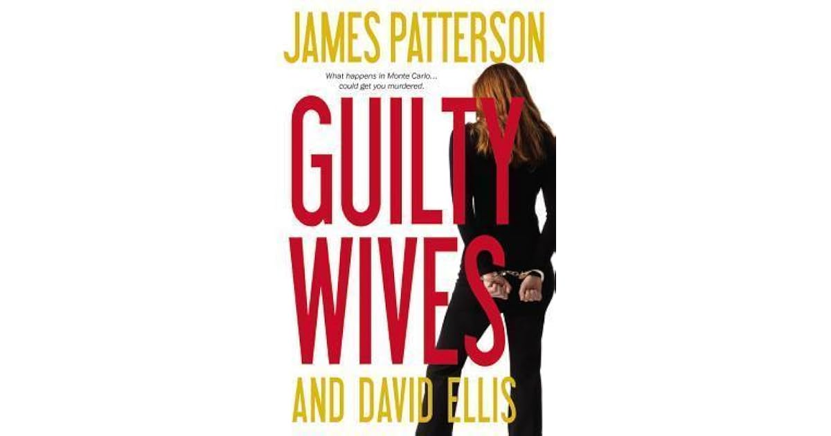 Guilty Wives by James Patterson
