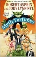 Myth-Fortunes (Myth Adventures, #19) by Robert Lynn Asprin