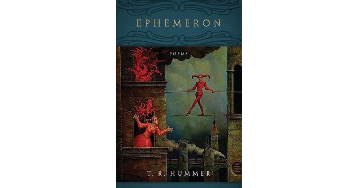 Ephemeron: Poems by T.R. Hummer