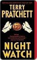 Night Watch (Discworld, #29; City Watch, #6) by Terry Pratchett