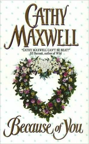 Because of You by Cathy Maxwell
