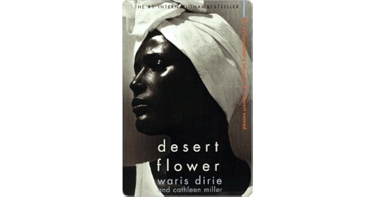 Desert Flower by Waris Dirie
