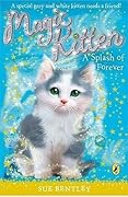 Magic Kitten Series by Sue Bentley