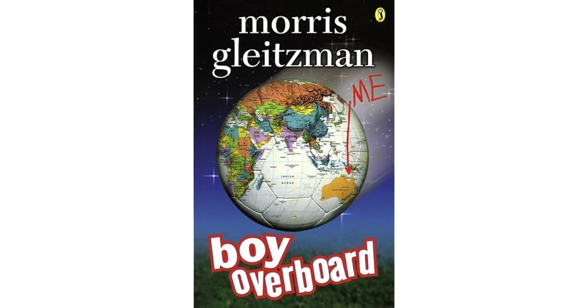 Boy Overboard by Morris Gleitzman