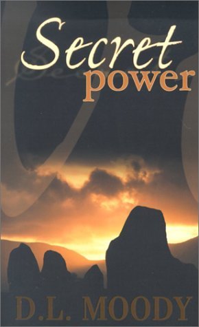 Secret Power by Dwight L. Moody