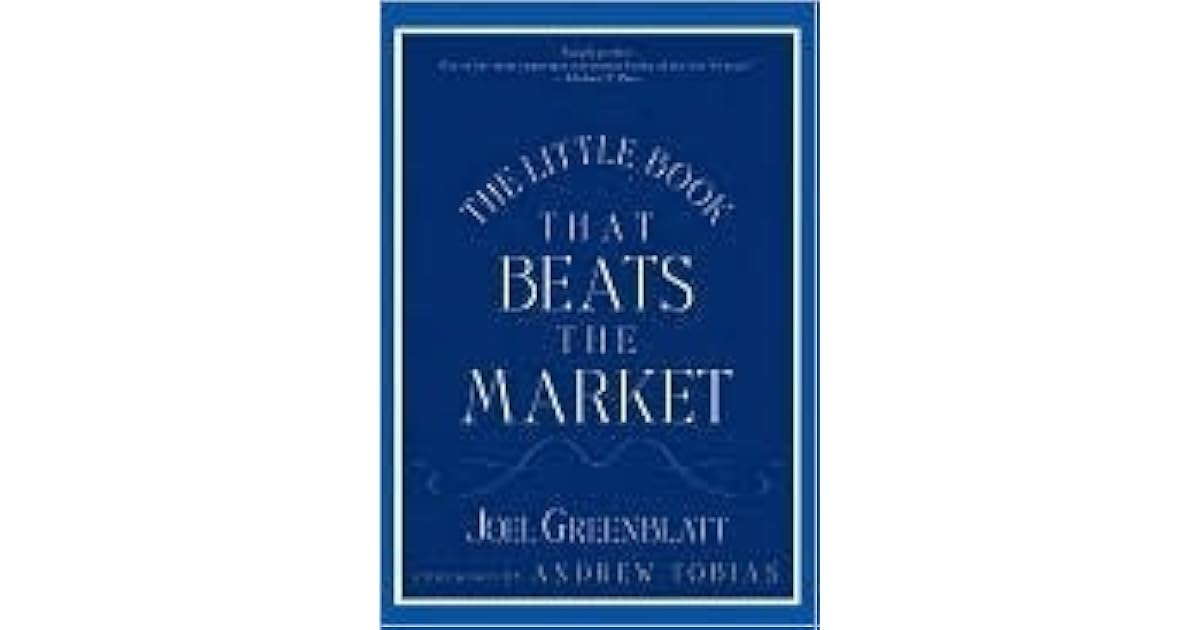 The Little Book That Beats the Market by Joel Greenblatt