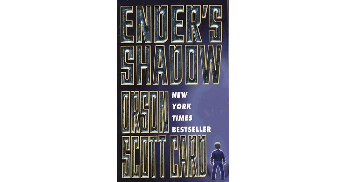 Ender's Shadow (Shadow, #1) by Orson Scott Card