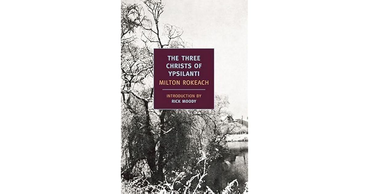 The Three Christs of Ypsilanti by Milton Rokeach