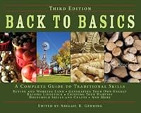 Back to Basics: A Complete Guide to Traditional Skills by Abigail R ...