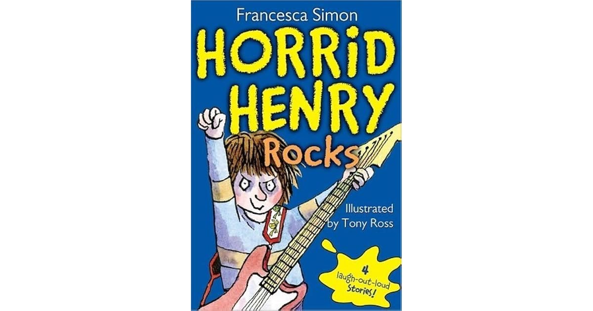 Horrid Henry Rocks by Francesca Simon