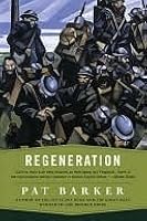 Regeneration (Regeneration, #1) by Pat Barker