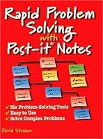 Rapid Problem Solving With Post-it Notes by David Straker