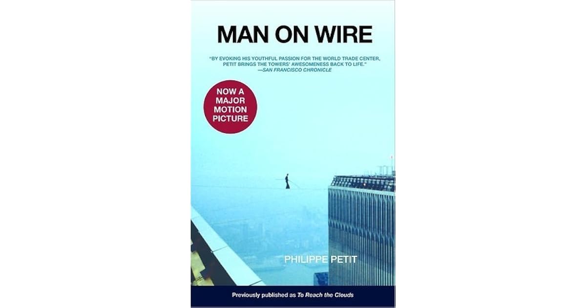 Man on Wire by Philippe Petit