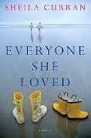 Everyone She Loved by Sheila Curran