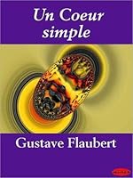 A Simple Heart by Gustave Flaubert