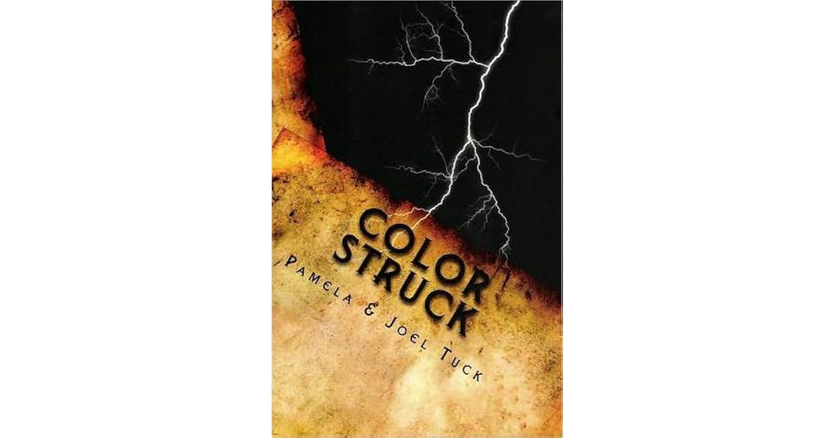 Color Struck by Pamela M. Tuck